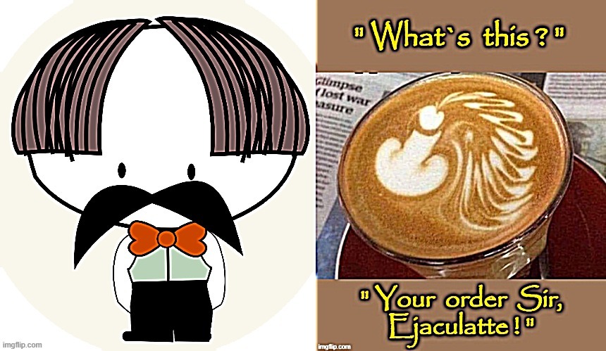 Barista speciality ! - Imgflip