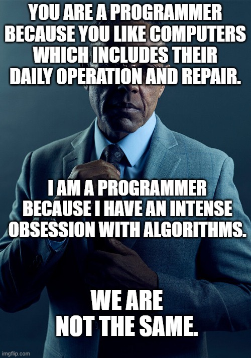 Gus Fring we are not the same - Imgflip
