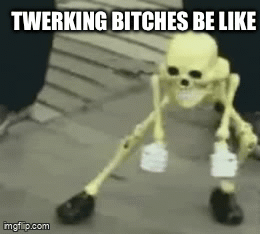 Twerking - Imgflip