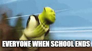 When school ends - Imgflip