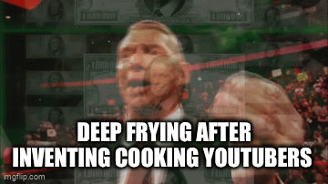Bro why do they deep fry everything - Imgflip