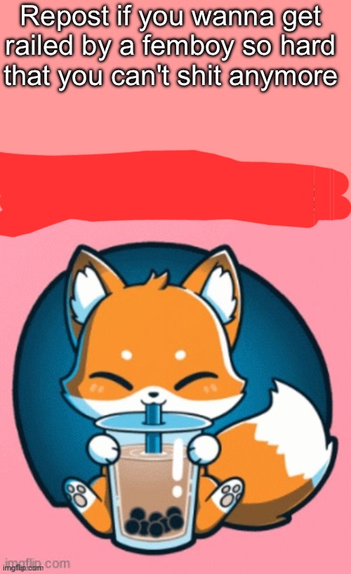 I also like foxes too. - Imgflip