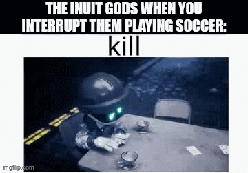 They use your head as a ball. More info in the comments - Imgflip