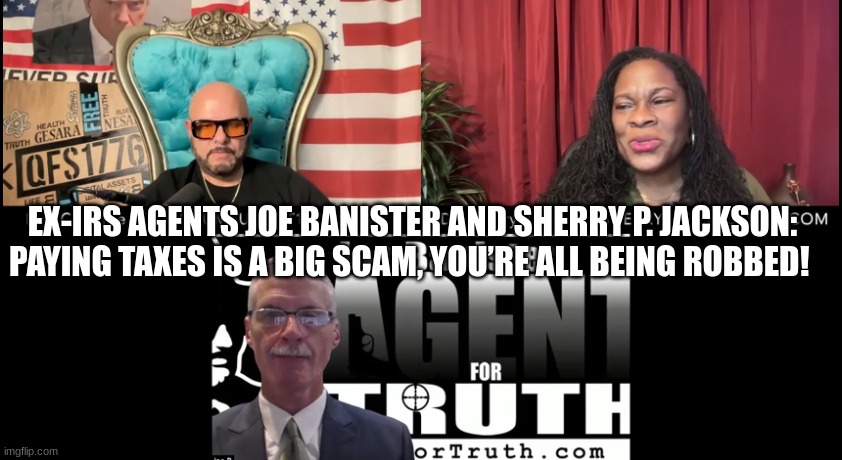 Ex-IRS Agents Joe Banister and Sherry P. Jackson: Paying Taxes is a Big ...