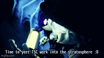 *casually yeets tsc work into the stratosphere* - Imgflip