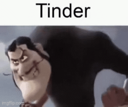 Tinder - Imgflip