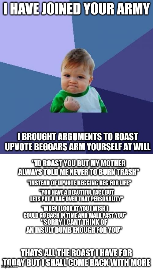 Image tagged in memes,success kid,blank white template - Imgflip