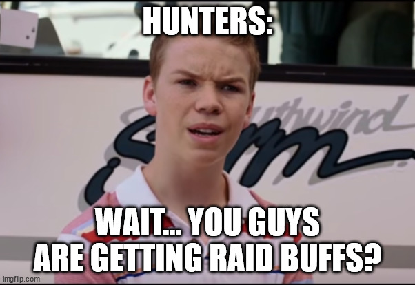 Ideas for a NEW Hunter Raid Buff - General Discussion - World of ...
