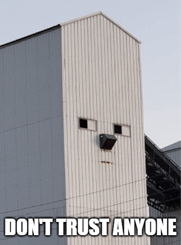 You're not paranoid if everyone is out to get you! - Imgflip