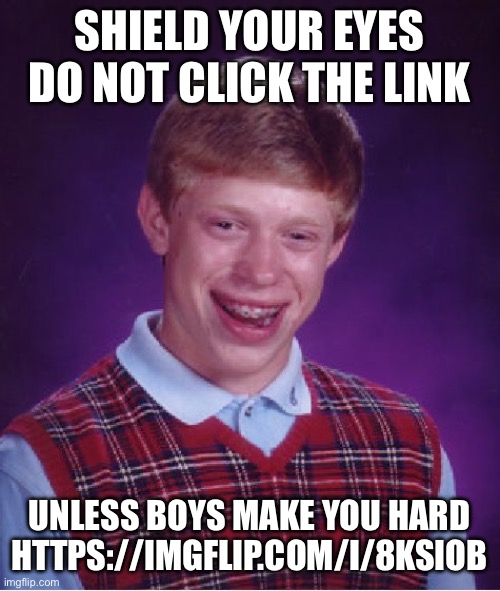 DO. NOT. DO IT. - Imgflip