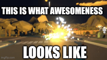 THIS IS WHAT AWESOMENESS LOOKS LIKE 2 - Imgflip