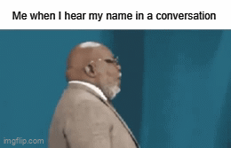 BTW, My name is Jay :) - Imgflip