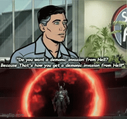 Archer vs. The Demons - Imgflip