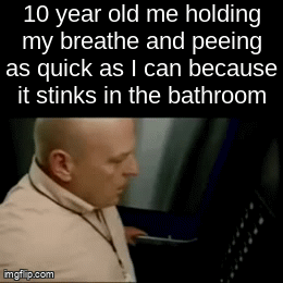 Public Bathrooms Be Like - Imgflip