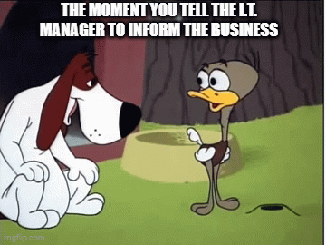 Inform the IT manager - Imgflip