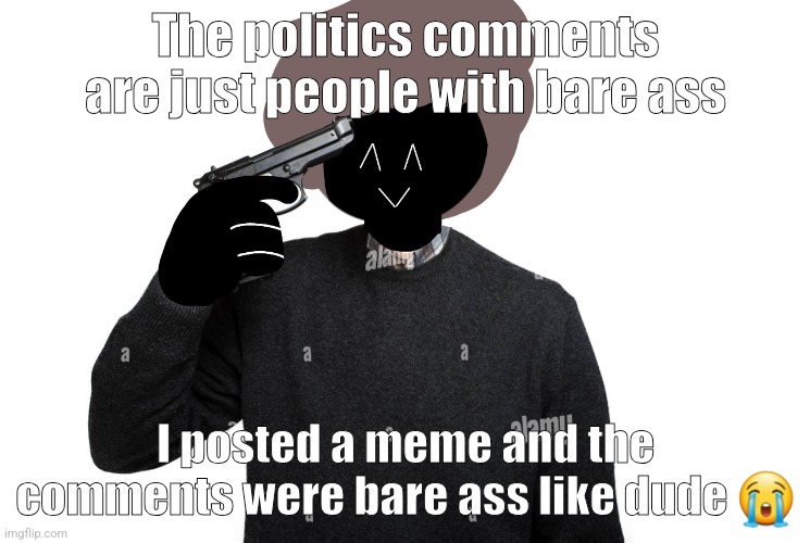 Ben pointing a gun at himself - Imgflip