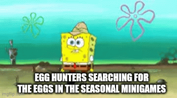 Egg hunters be like - Imgflip