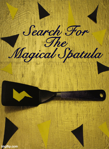 The Magical Spatula - Imgflip