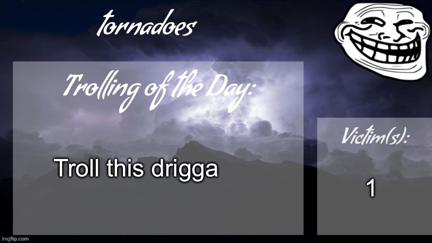 Tornadoes trolling announcement temp - Imgflip