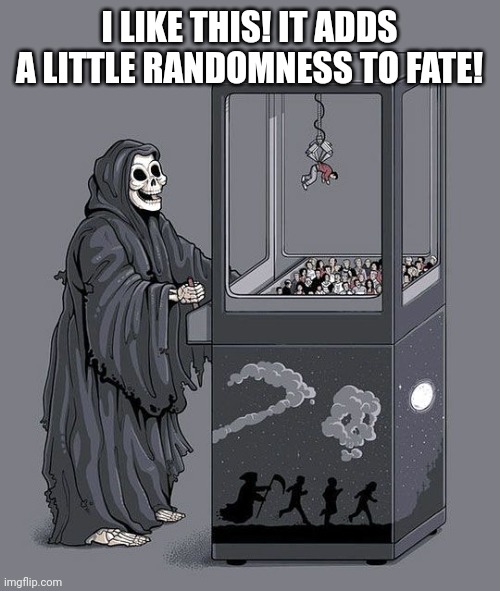Grim Reaper Claw Machine - Imgflip