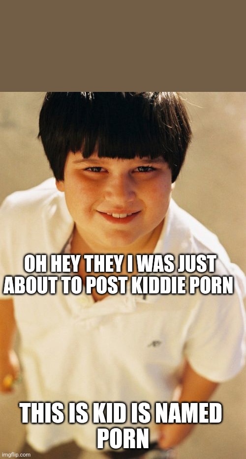 If you don't get the joke you are a underage user - Imgflip