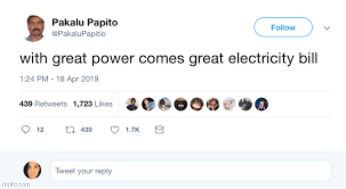 with great power comes great electricity bill - Imgflip