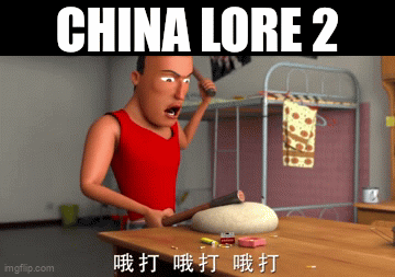 China lore 2 - Imgflip