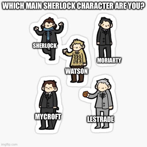 Im Moriarty and Sherlock fr - Imgflip