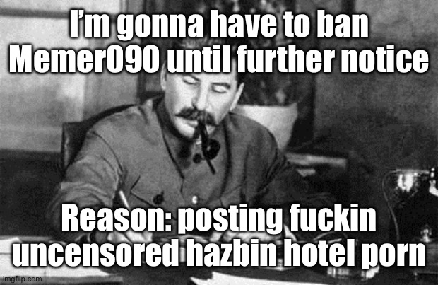 stalin writing - Imgflip