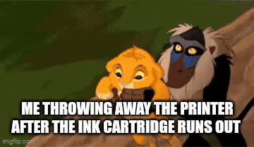 No ink, no printer - Imgflip