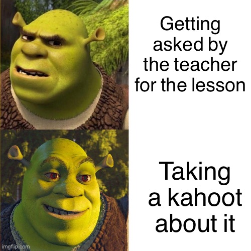 Shrek no - yes (drake format) - Imgflip