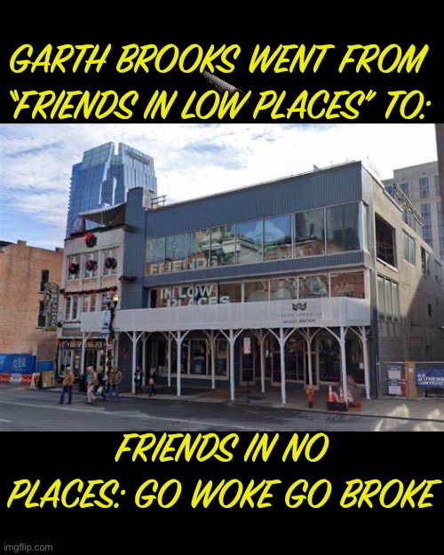 Garth brooks bar - Imgflip