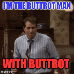 Buttrot Man - Imgflip