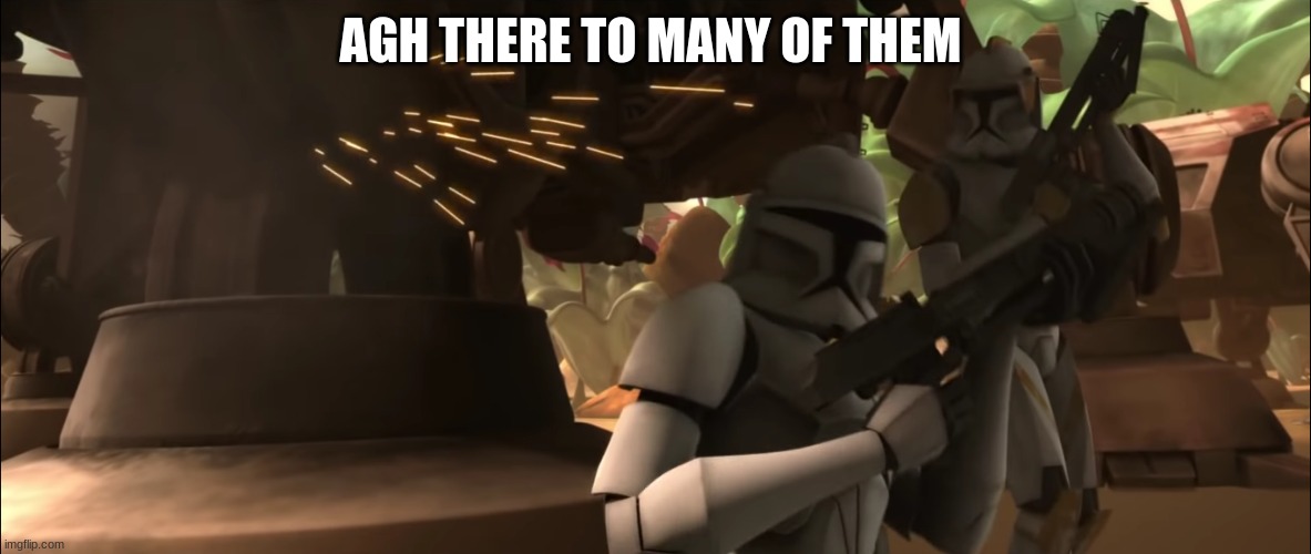 clone troopers - Imgflip