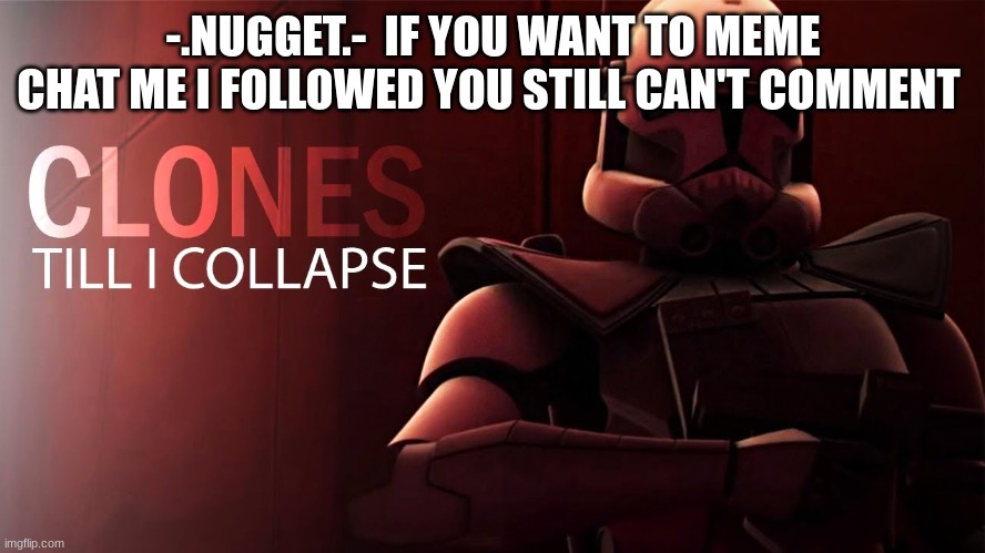 i don't know how els to contact yall other then this - Imgflip