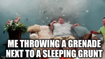 Sleeping grunts go bye bye - Imgflip