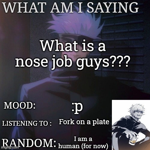 Gojo announcement template - Imgflip