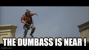 dumbass - Imgflip