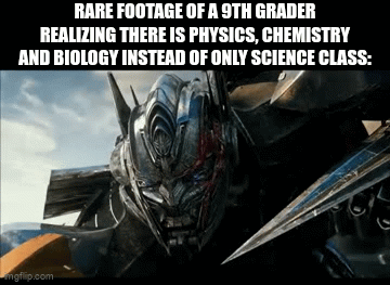 9th grade realization - Imgflip