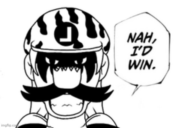 Luigi nah I'd win - Imgflip
