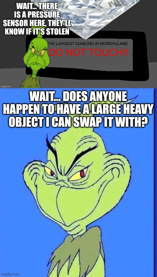 The Diamond Heist - Imgflip