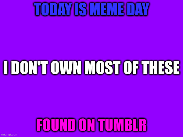 Meme Day - Imgflip