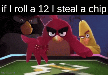 Angry Birds Dice Roll - Imgflip