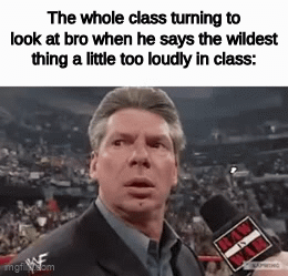 My god my bio class is out of wack y'all, they gone mad - Imgflip