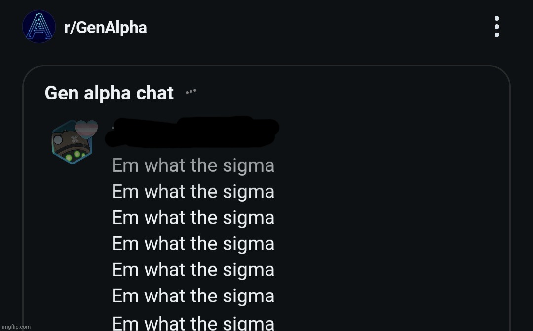 truly gen alpha chat - Imgflip