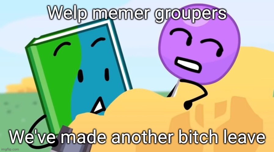 you exhaust me :/ - Imgflip