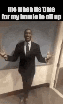 oil up lil bro - Imgflip