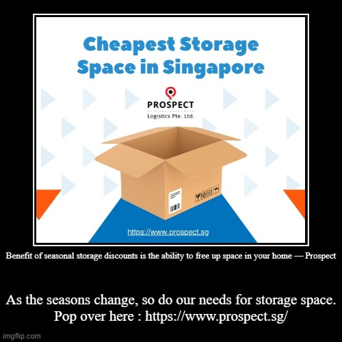 Benefit of seasonal storage discounts is the ability to free up space in your home — Prospect ...