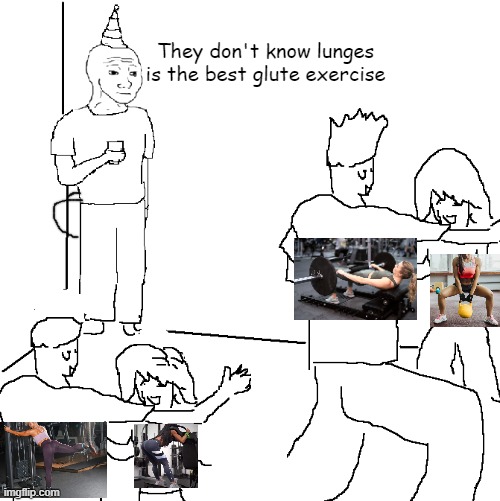 They don't know - Imgflip