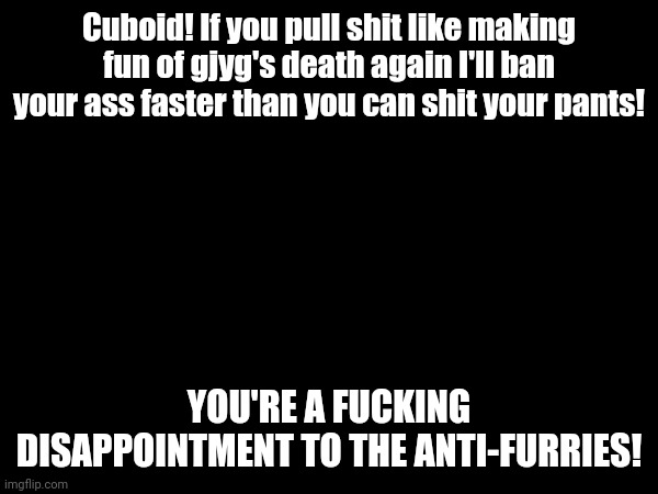 I can't believe this guy. - Imgflip